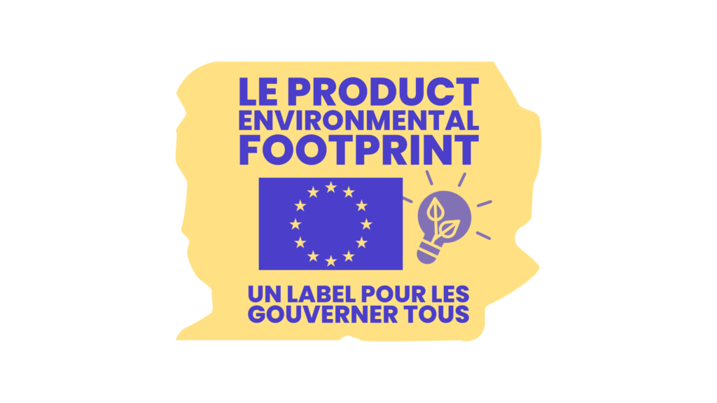 Le Product Environmental Footprint (PEF) - Daiteo – Pilotez vos canaux ...